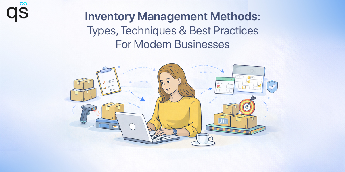 Inventory Management Methods: Types, Techniques, and Best Practices for ...